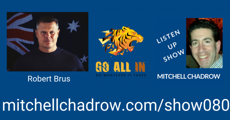 Robert Brus Go All In Podcast Movement Listen Up Show 080 – Listen Up Show